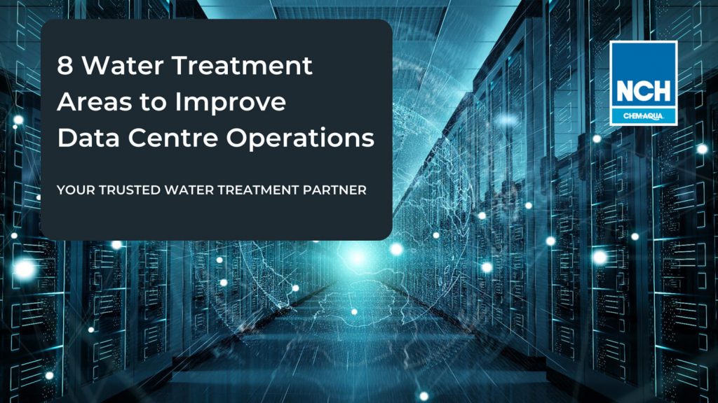 8 Water Treatment Areas to Improve Data Centre Operations - NCH Vietnam